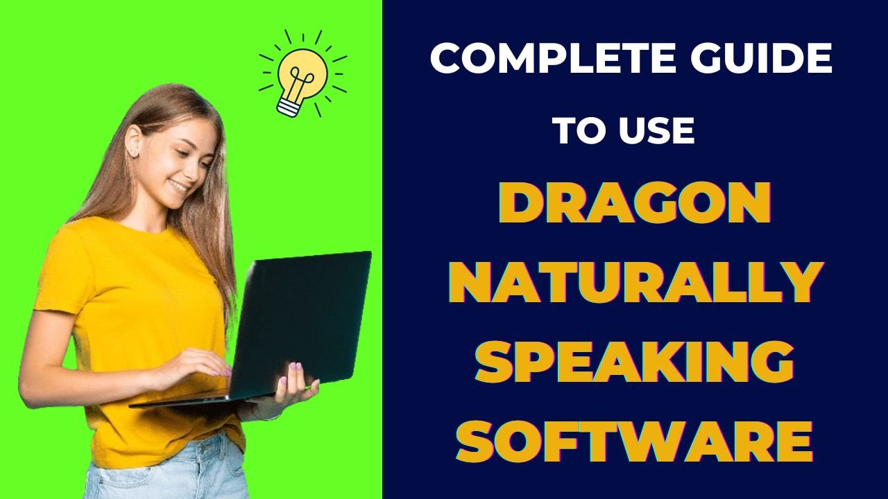 How To Use Dragon Voice Recognition Software? Easy Steps